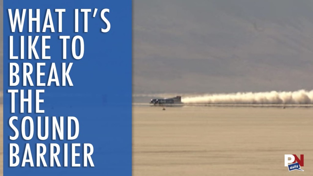 What It’s Like Breaking The Sound Barrier