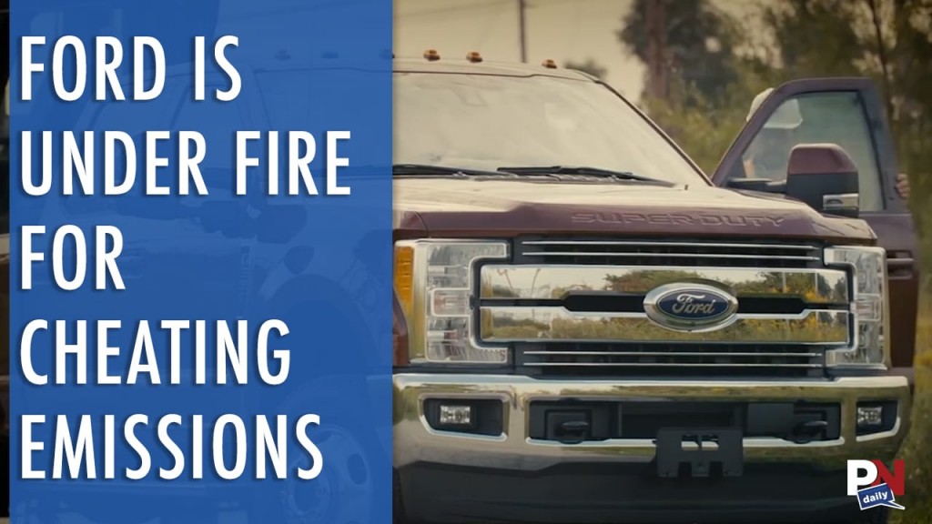 Ford Is Under Fire For Cheating Emissions