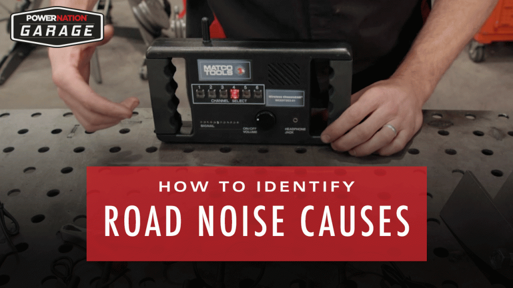 How To Identify What’s Causing Road Noise