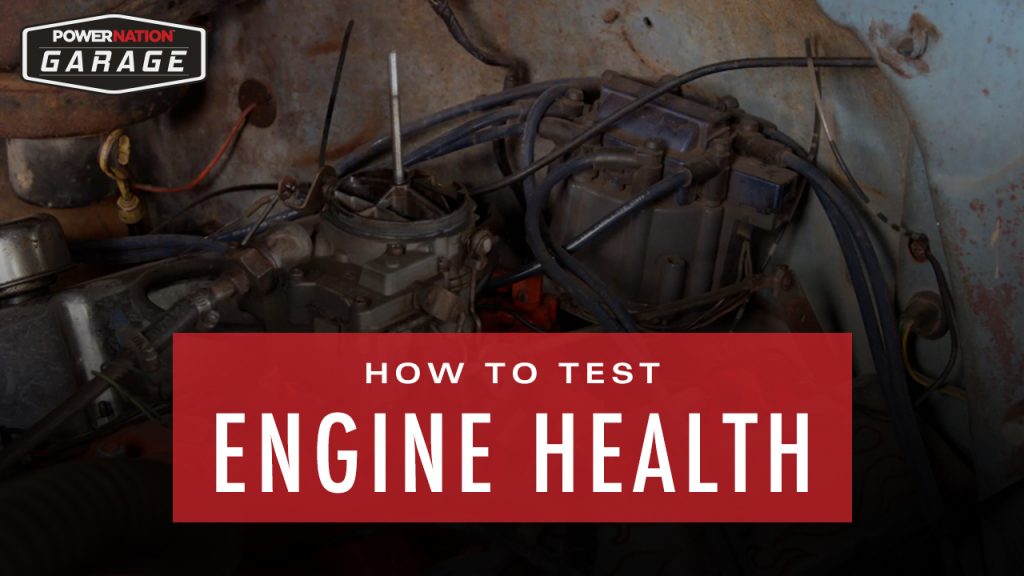 How To Test An Engine’s Health
